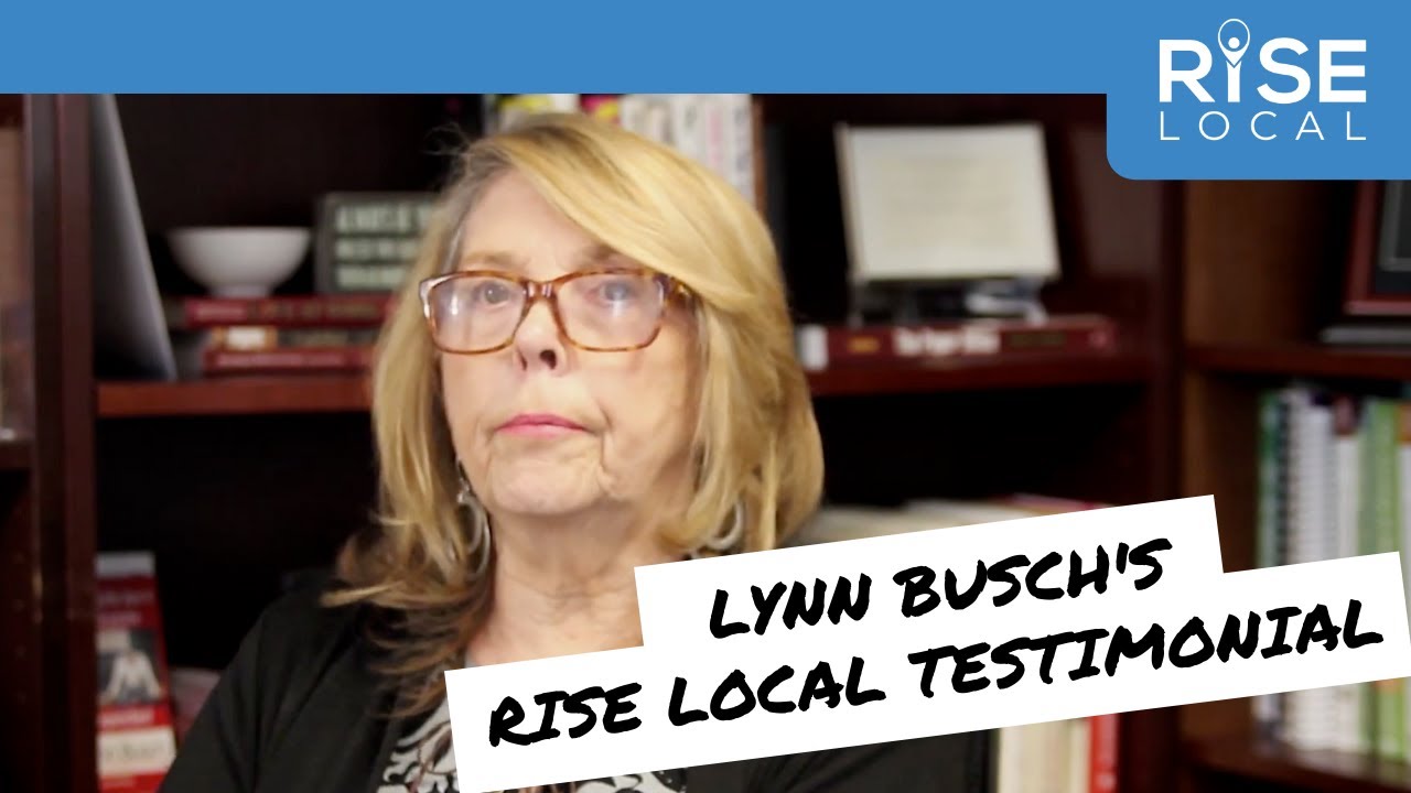 Rise Local Testimonials | Lynn Busch - YouTube