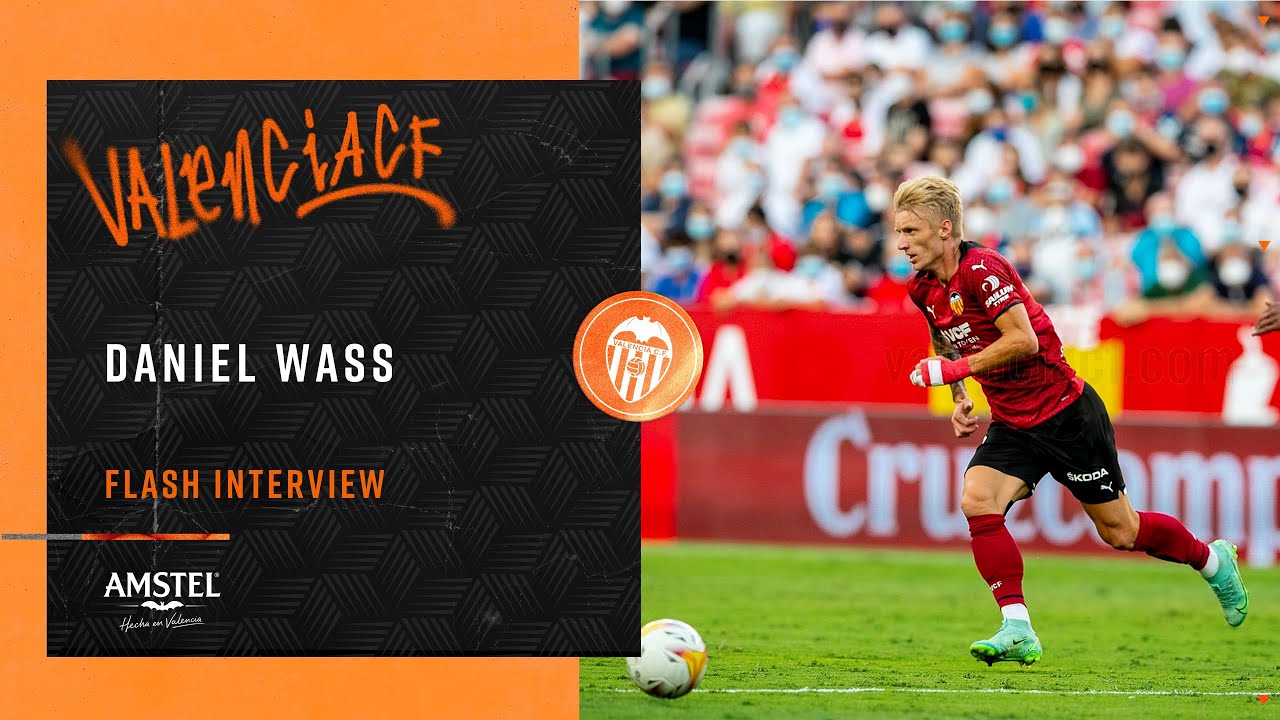 FLASH INTERVIEW DE DANIEL WASS TRAS EL ENCUENTRO ANTE EL SEVILLA FC ...