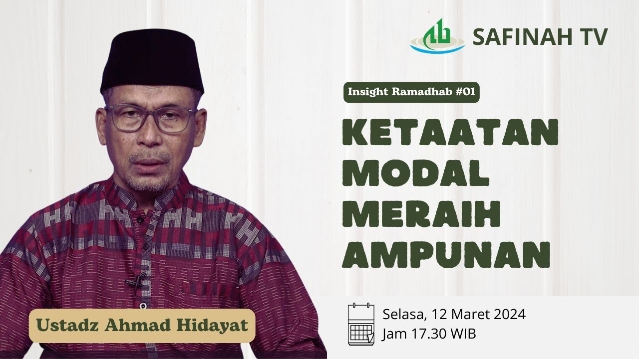 Ketaatan Modal Meraih Ampunan | Ustadz Ahmad Hidayat - YouTube