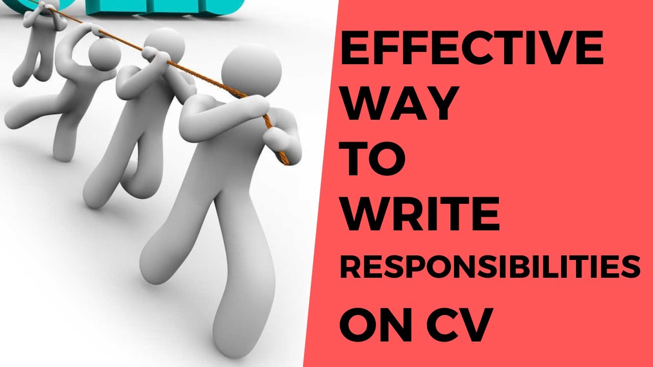 Best Method to Write Responsibilities on CV or Resume? - YouTube