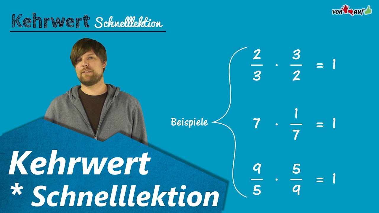 Kehrwert Schnelllektion - Reziproker Wert, Reziproke - YouTube