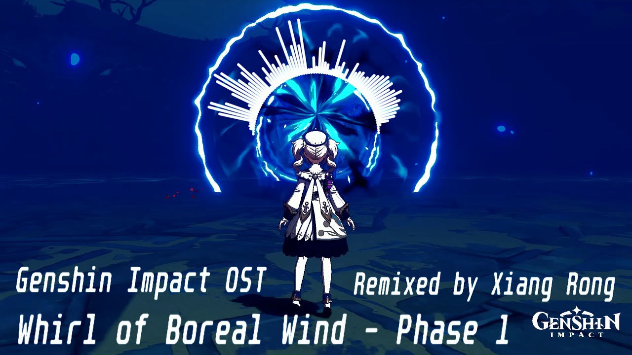 Genshin Impact Remix - Whirl of Boreal Wind (Phase I)[Read Description ...