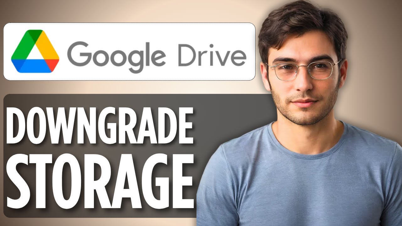 How to Downgrade Google Drive Storage | 2025 Full Guide - YouTube