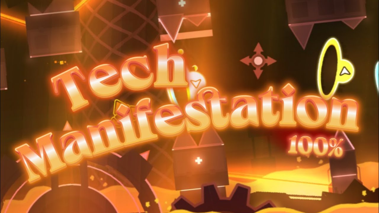 Tech Manifestation 100% [Extreme Demon] - Geometry Dash - YouTube