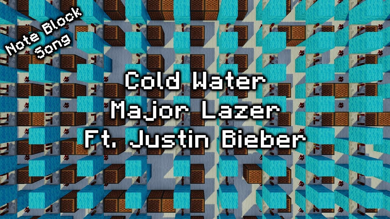 Major Lazer - Cold Water - Minecraft Note Block Song - YouTube