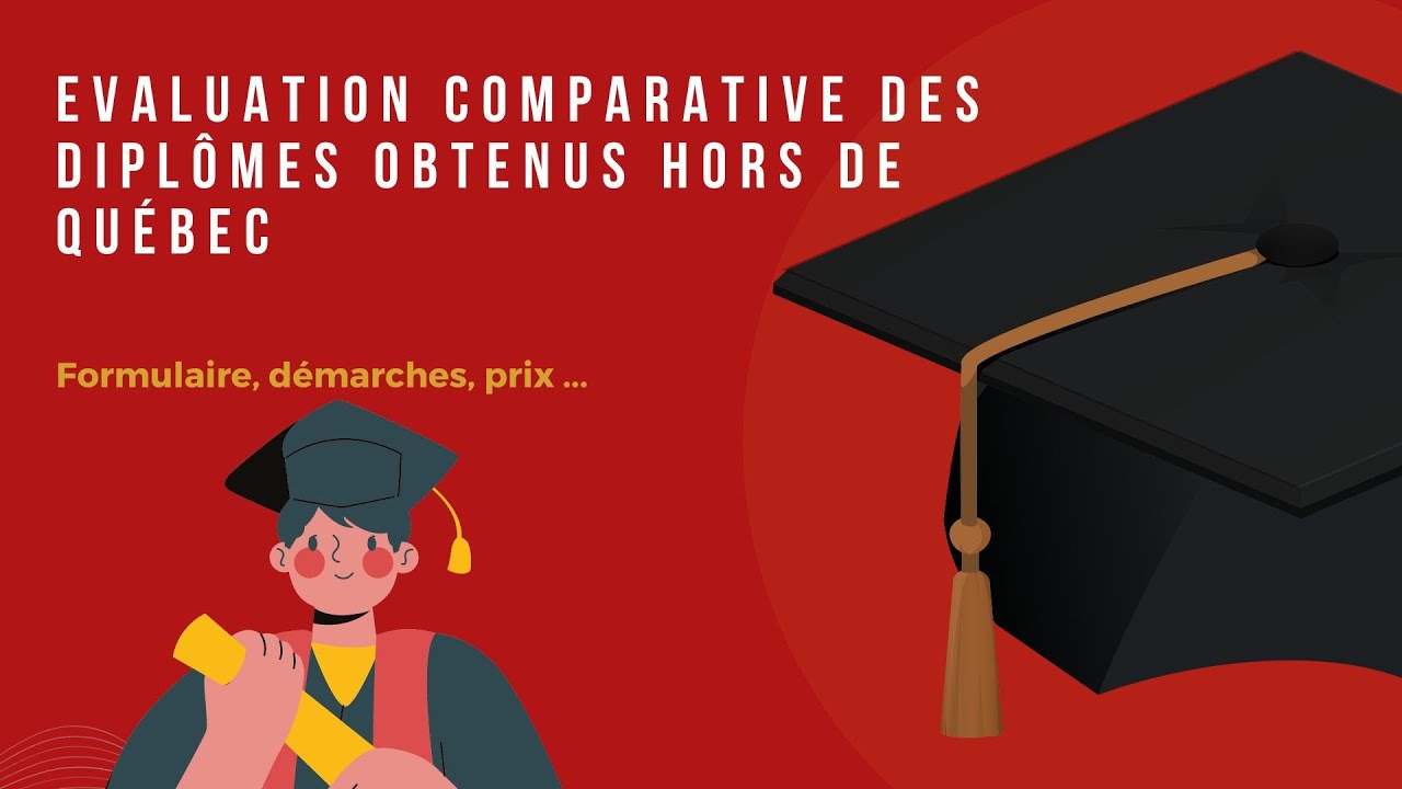Evaluation comparative des diplômes Québec - Equivalences - YouTube