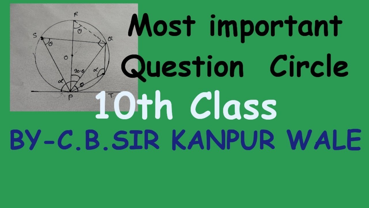 most important question for 10th class board exam circle chapter 10 ...