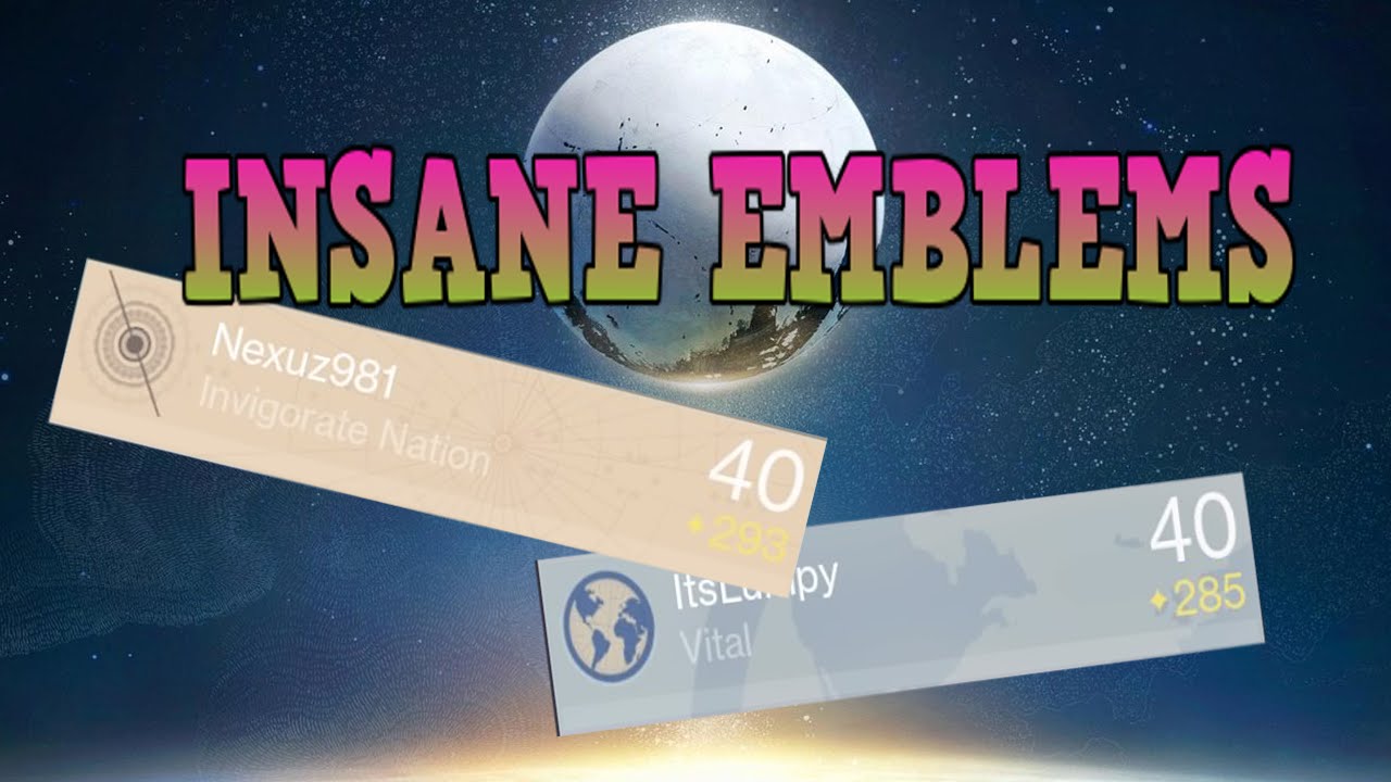 HOW TO GET INSANE DESTINY EMBLEMS! - YouTube