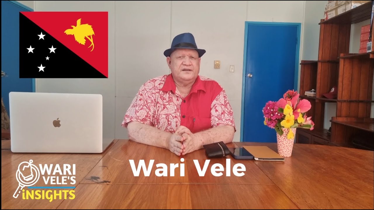 WARI VELE INSIGHTS ON PAPUA NEW GUINEA 🇵🇬 #png #2022 - YouTube