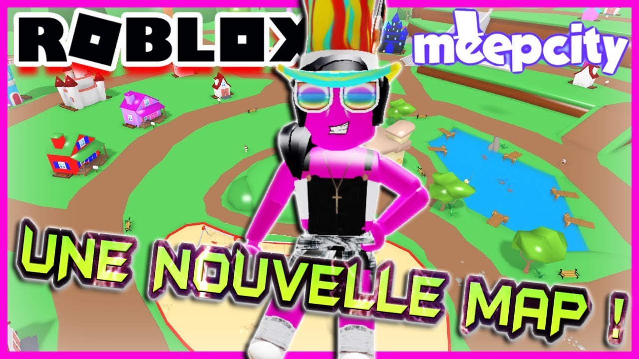UNE NOUVELLE MAP ! | Roblox Meep City - YouTube