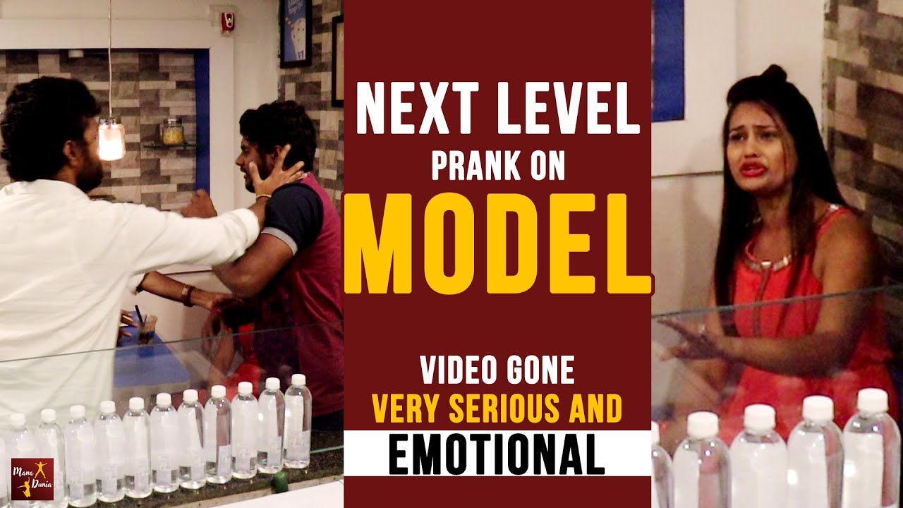 Next Level Prank On Model (Video Gone Very Serious and Emotional ...