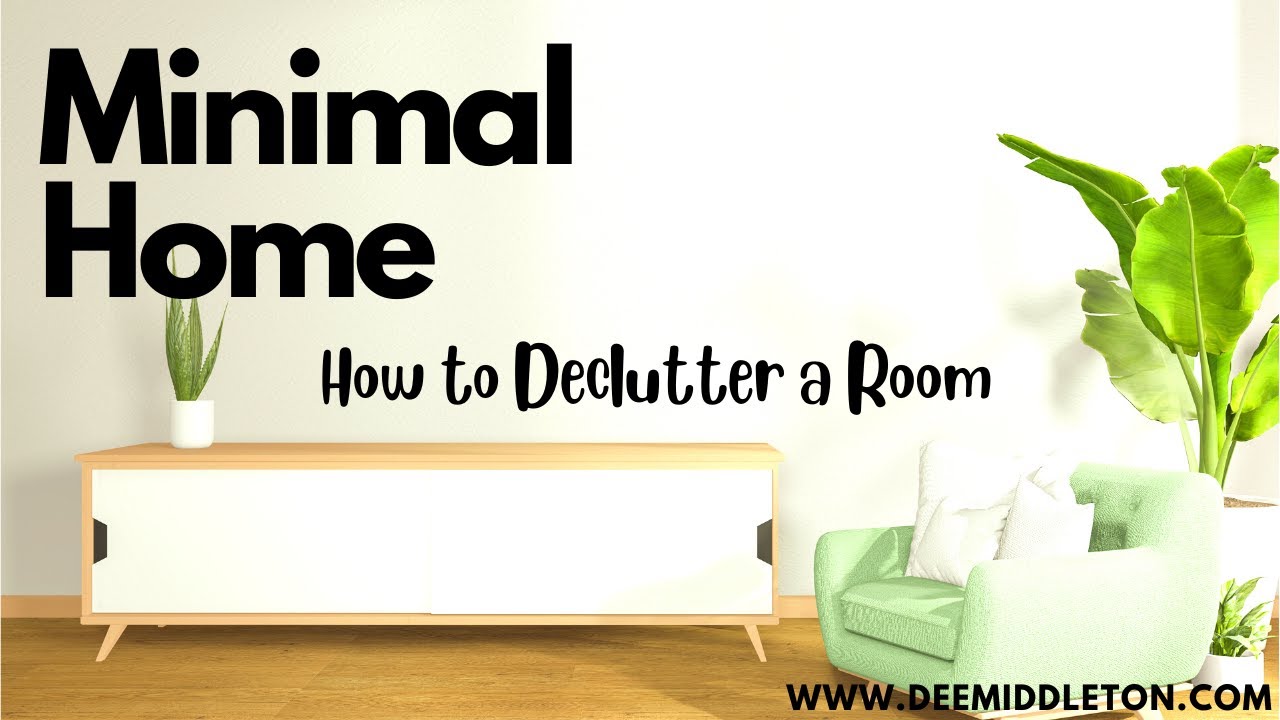 Minimal Home- How to declutter a room (2022) - YouTube