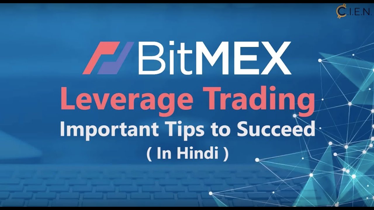 BitMEX Leverage Trading Important Tips to Succeed in Hindi - YouTube