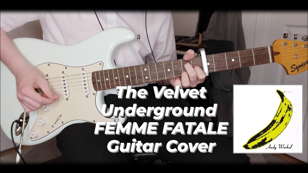 Femme Fatale - The Velvet Underground -1080p (Sterling Morrison) Lead ...