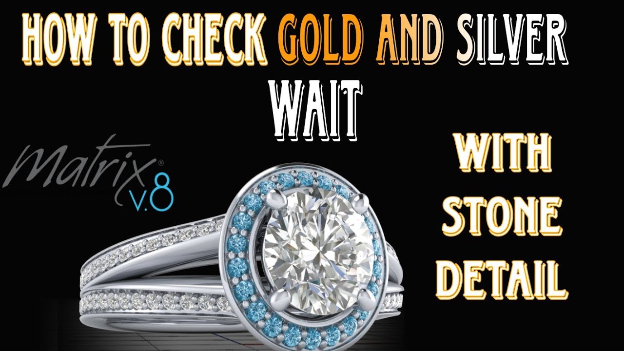//HOW TO CHECK GOLD AND SILVER WAIT//AND HOW TO CHECK STONE DETAIL IN ...
