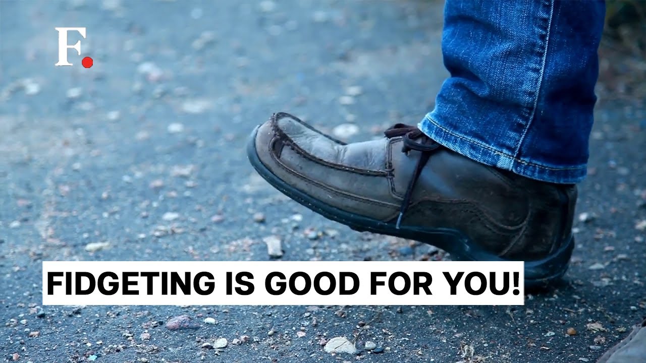 Want to Live Long? Fidget More, says New Study - YouTube