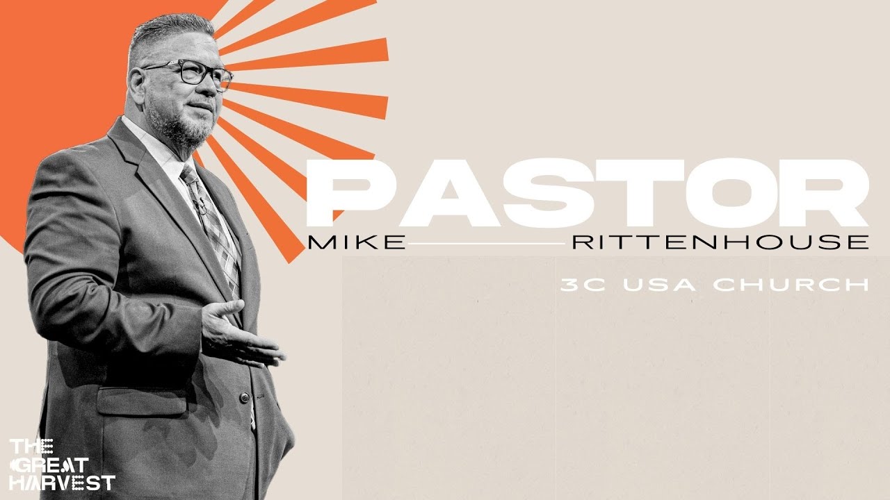 The Great Harvest | Session 6 | Pastor Mike Rittenhouse - YouTube
