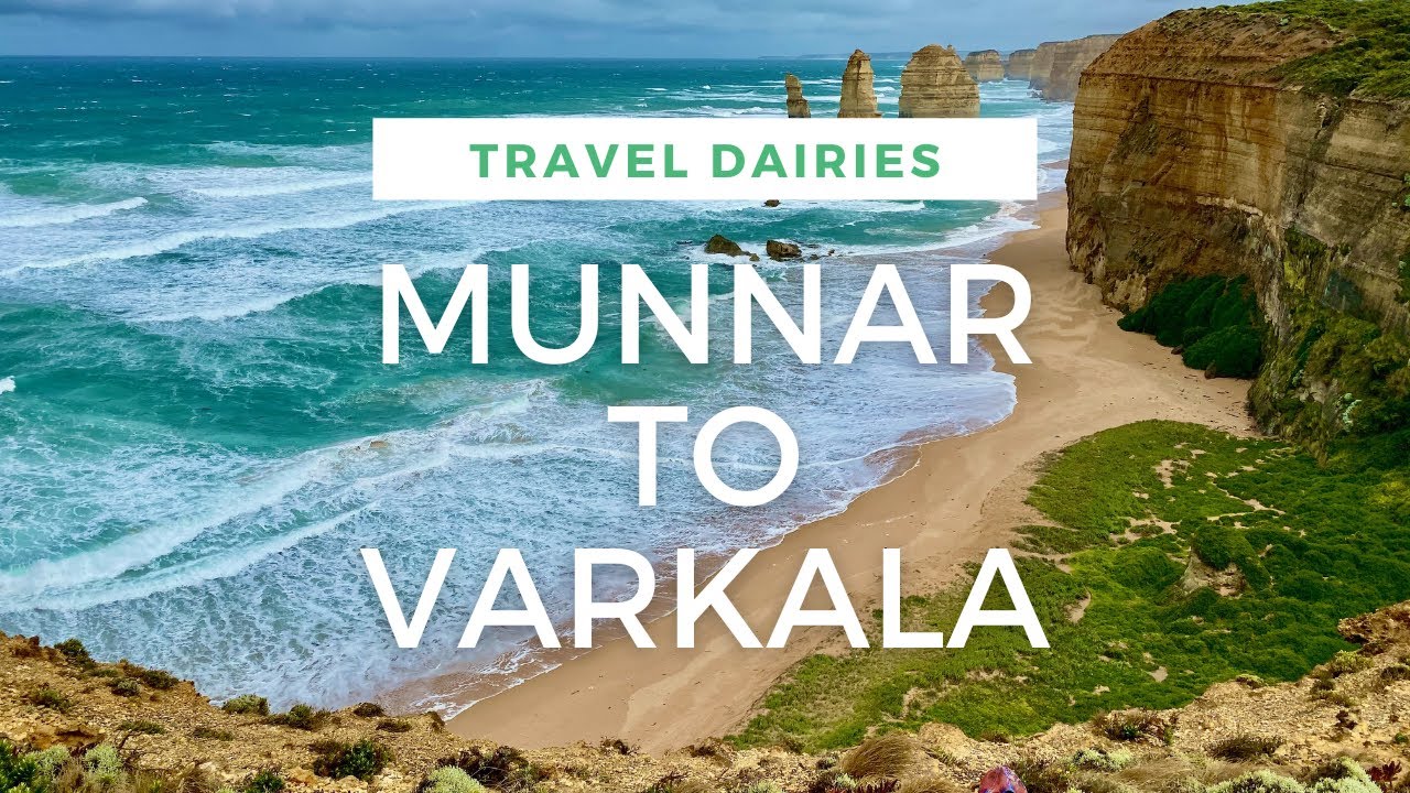 Munnar to Varkala : A Photographic Journey | Part -1| Car Vlog | Kerala ...