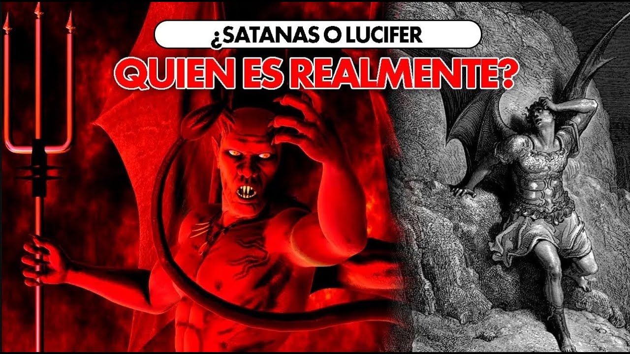 SATANAS O LUCIFER ¿REALMENTE LA BIBILIA DICE QUE EL DIABLO ES MALO ...