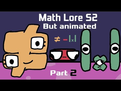 Math Lore Season 2 But Animated | Part 2 - YouTube
