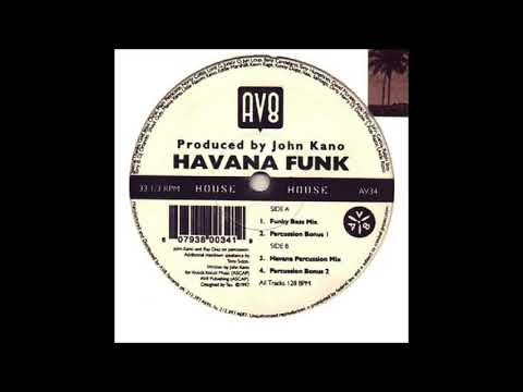 John Kano – Havana Funk – Vinyl (12", 33 ⅓ RPM), 1997 [r34298] | Discogs
