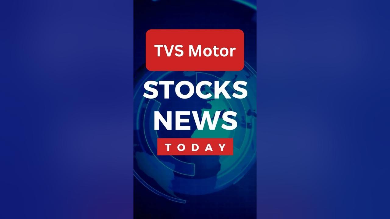 TVS Motor STOCK News Today - YouTube