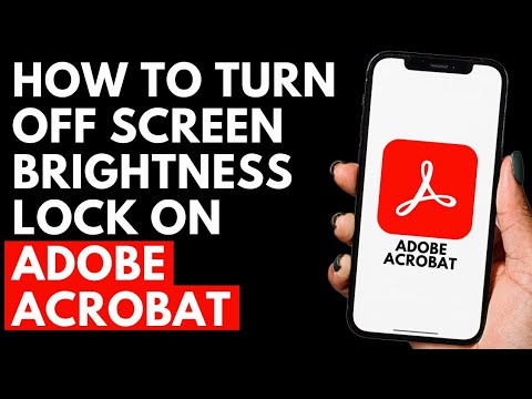 How To Turn Off Screen Brightness Lock on Adobe Acrobat | Adobe Acrobat ...