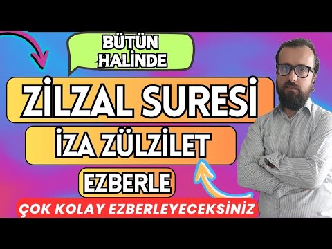 Zilzal Suresi Ezberleme Bütün halinde - İza Zülzilet Suresi Okunuşu - Zilzal Suresi Dinle