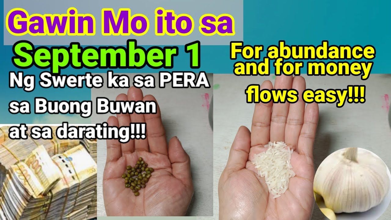 GAWIN Sa September , NG SWERTE KA SA PERA SA BUONG BUWAN at Sa DARATING ...