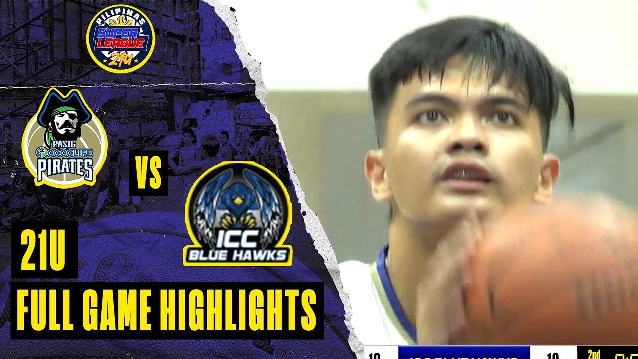 PASIG COCOLIFE PIRATES VS ICC BLUE HAWKS l SEMIFINALS l FULL GAME ...