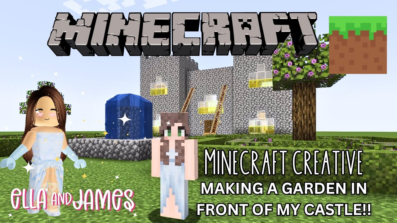 Minecraft Creative | Ella's Build - Making My Garden For My Castle and ...