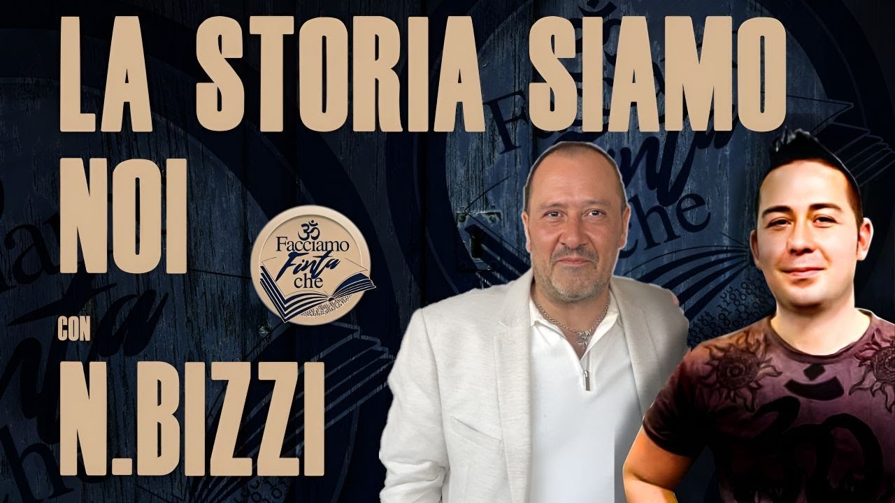 LA STORIA SIAMO NOI con NICOLA BIZZI - YouTube