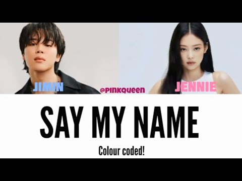 Say My Name Ai Cover By Jimin And Jennie
