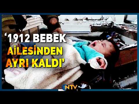 1912 Çocuk 6 Şubat Depremlerinden Sonra Ailesinden Ayrı Kaldı | NTV