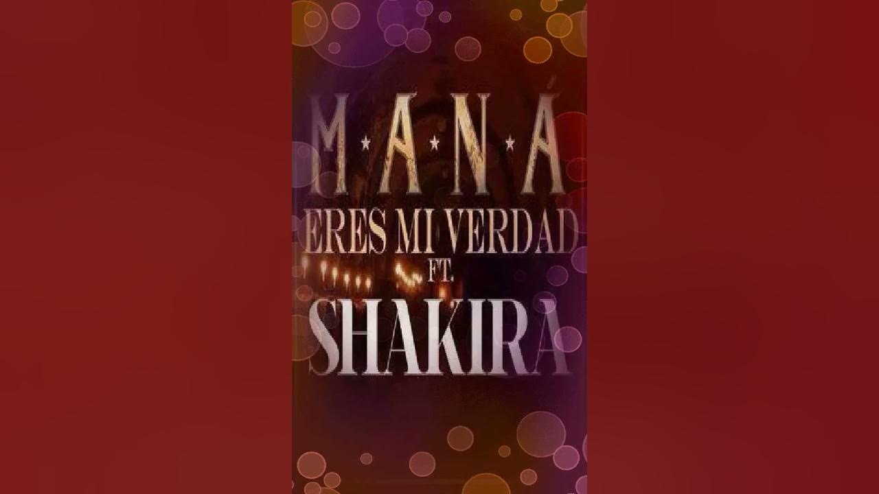 Maná ft Shakira "Mi Verdad" Trailer - YouTube
