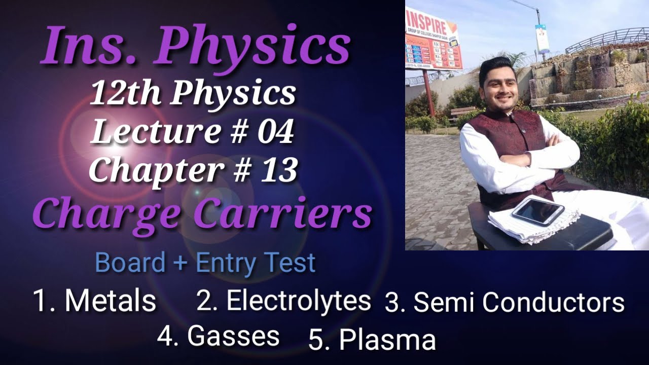 Charge Carriers | Current Electricity | Ins. Physics - YouTube