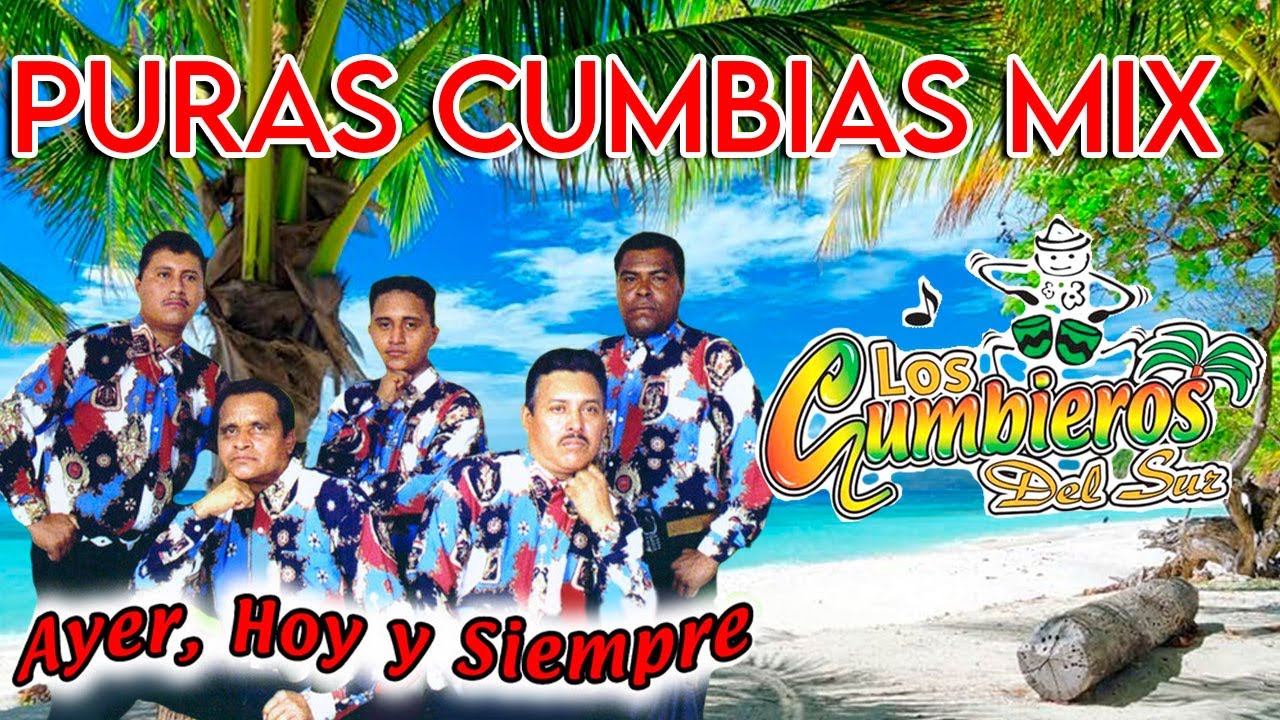 Los Cumbieros Del Sur - Puras Cumbias Exitos Buenos Pa Bailar (Album ...