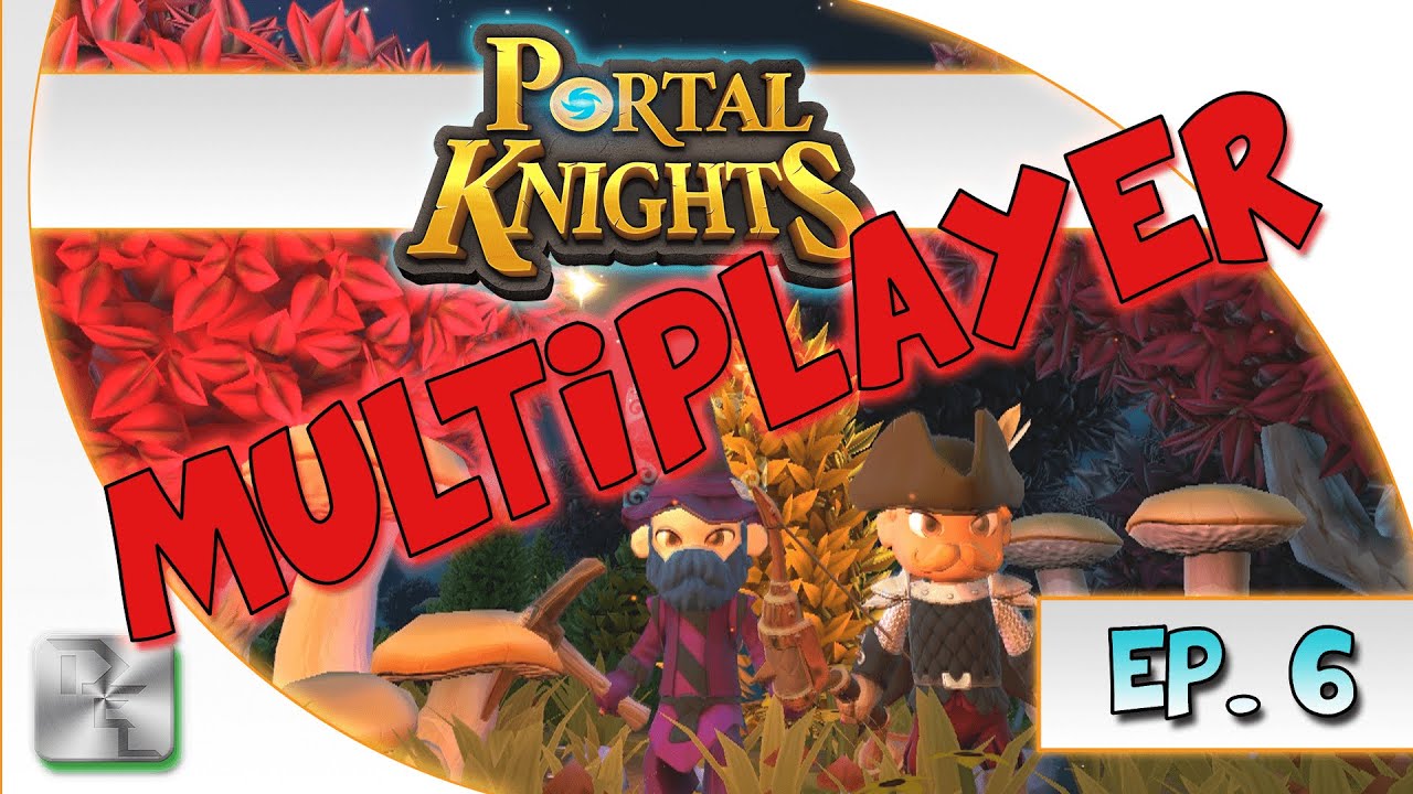 Portal Knights Multiplayer - Ep 6 - Co-op Gameplay / Let's Play - YouTube