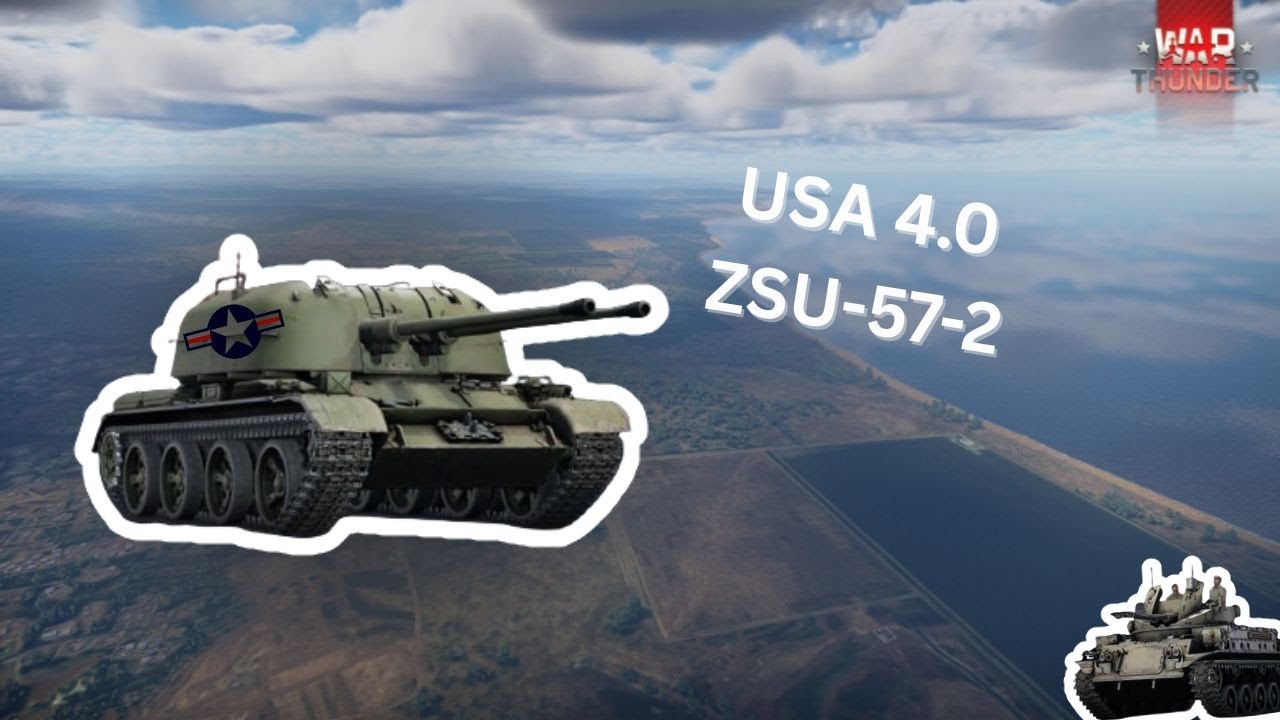 USA's 4.0 ZSU-57-2 | War Thunder Gameplay [M42 SPAA] #warthunder - YouTube