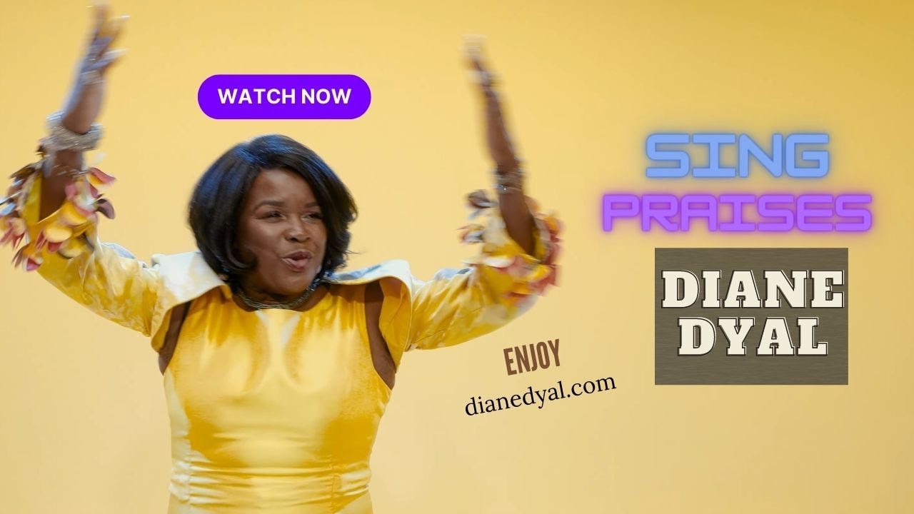 Sing Praises by Diane Dyal (official music video) - YouTube