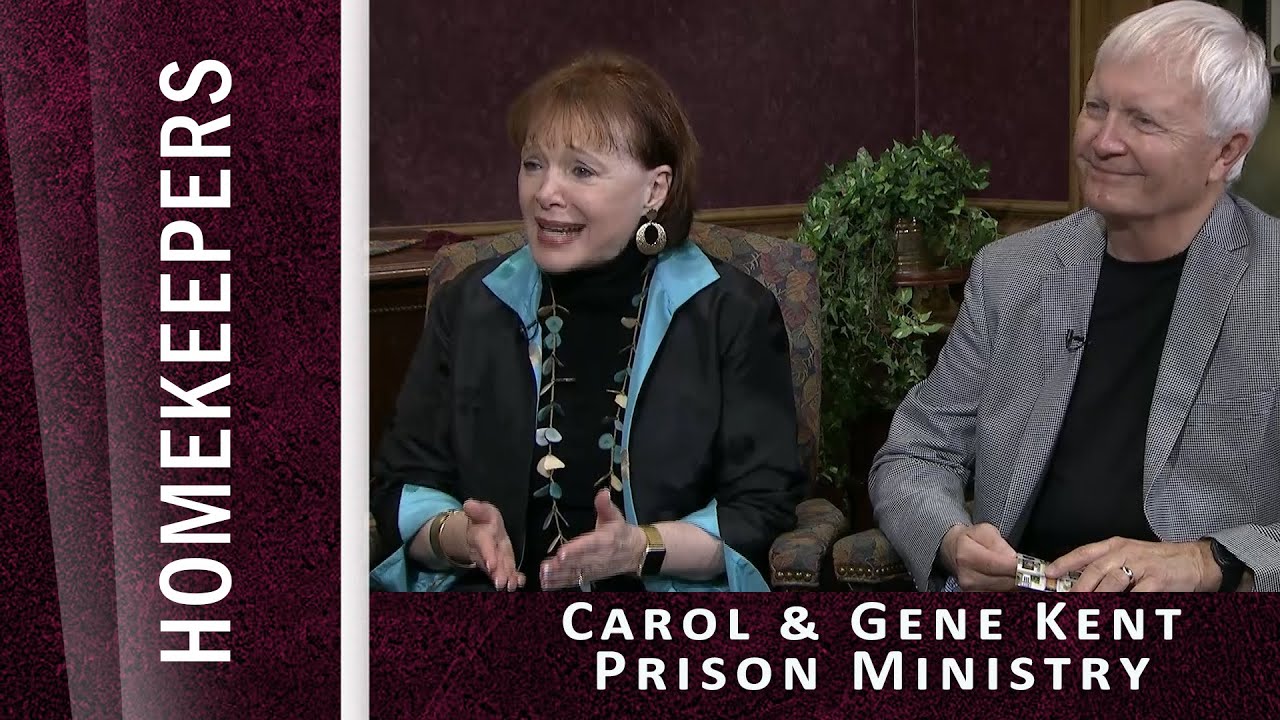 Homekeepers - Carol and Gene Kent, Prison Ministry - YouTube
