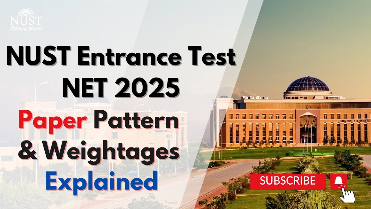 NUST Entrance Test NET Paper Pattern | Must-Know Guide for NET ...