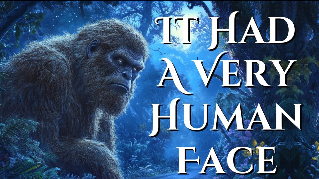 The Face Looked Monstrous - And Very Human - YouTube
