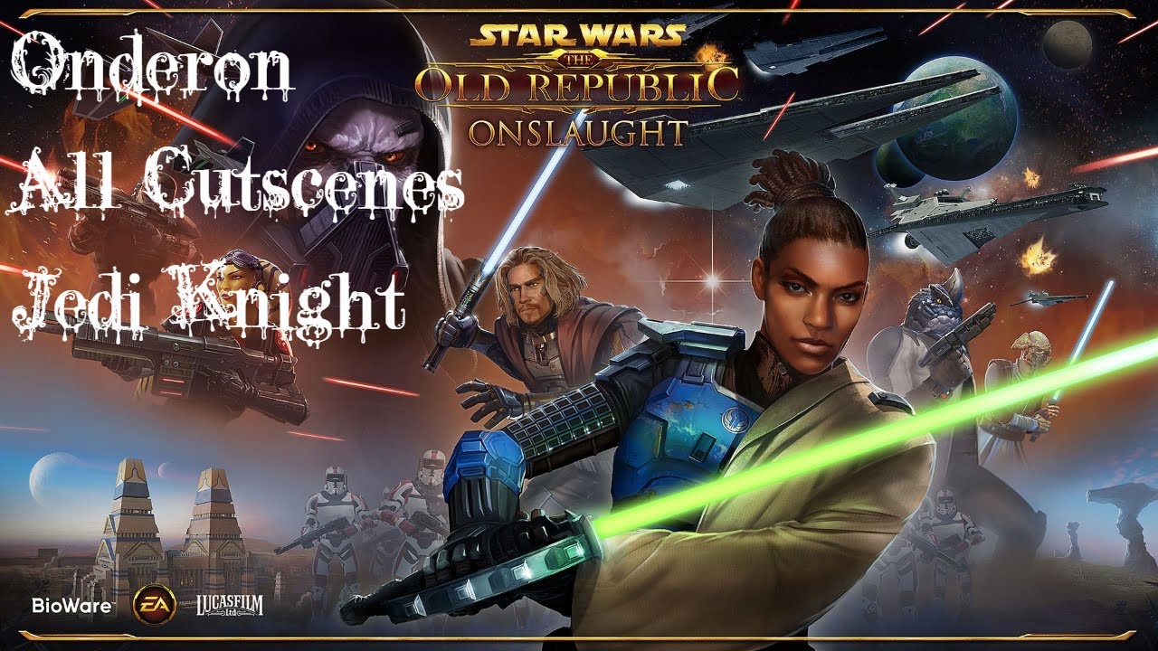 Star Wars The Old Republic: Onslaught | Onderon | All Cutscenes | Jedi ...