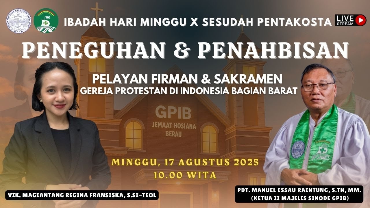IBADAH PENEGUHAN DAN PENAHBISAN PELAYAN FIRMAN & SAKRAMEN GPIB-MINGGU ...