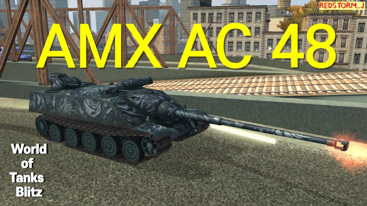 AMX AC 48 게임 플레이//월드 오브 탱크 블리츠 - YouTube