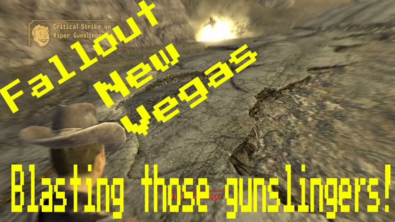 Fallout New Vegas-Blasting Viper Gunslingers to their grave! - YouTube