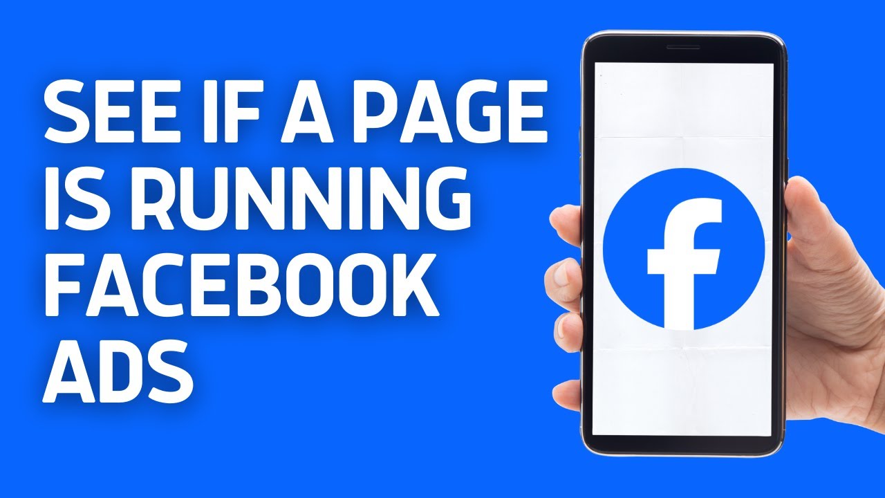 How to See if a Facebook Page is Running Facebook Ads - YouTube