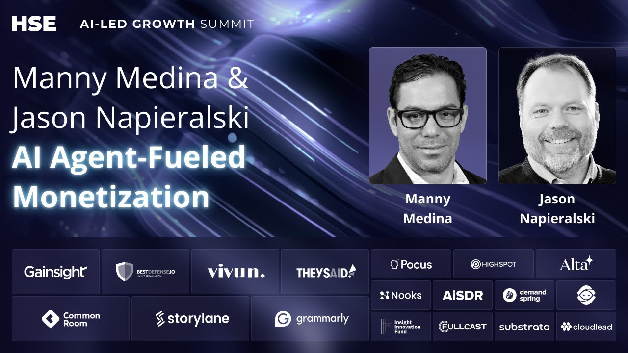 AI-Led Growth Summit | Manny Medina & Jason Napieralski: AI Agent ...