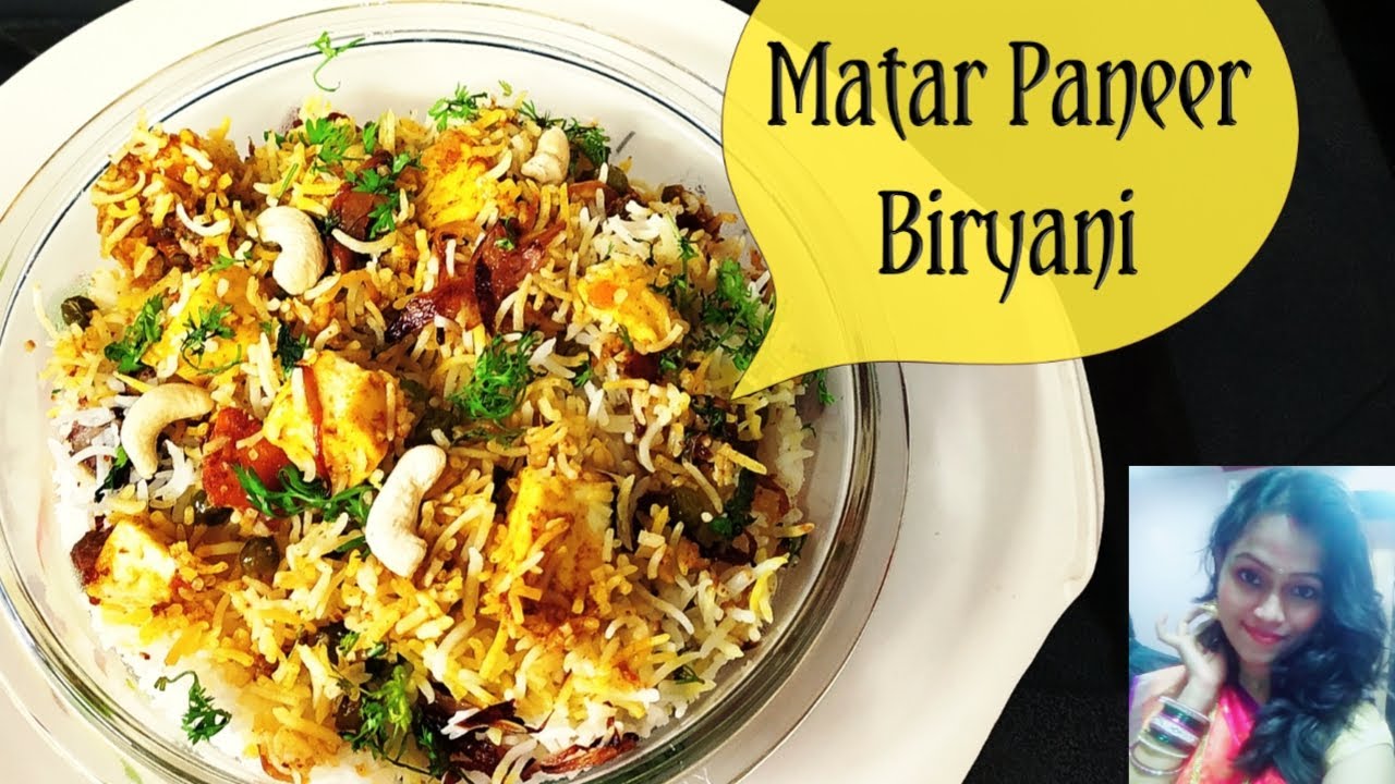Matar Paneer Biryani || Easy, Quick & Tasty Recipes At Home | Aditi's ...